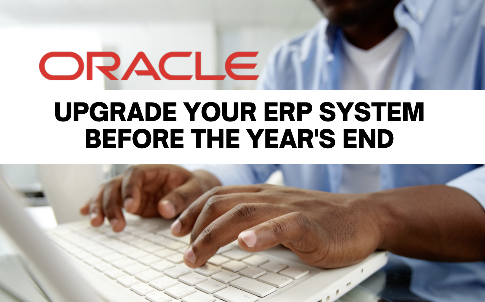 Don't Forget To Upgrade Your ERP Systems Don't Forget To Upgrade Your ERP Systems